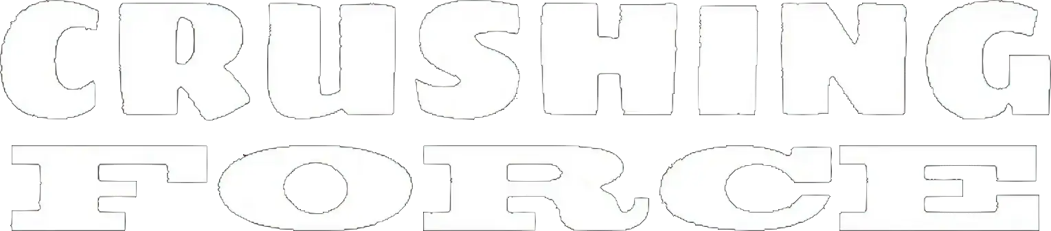 Crushing Force - PC